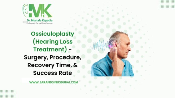 Restore Hearing: Ossiculoplasty Surgery for Effective Treatment